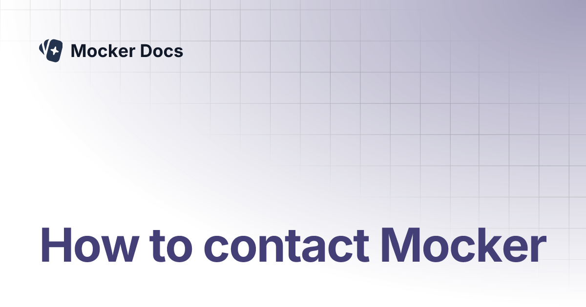 How to contact Mocker | Mocker Docs